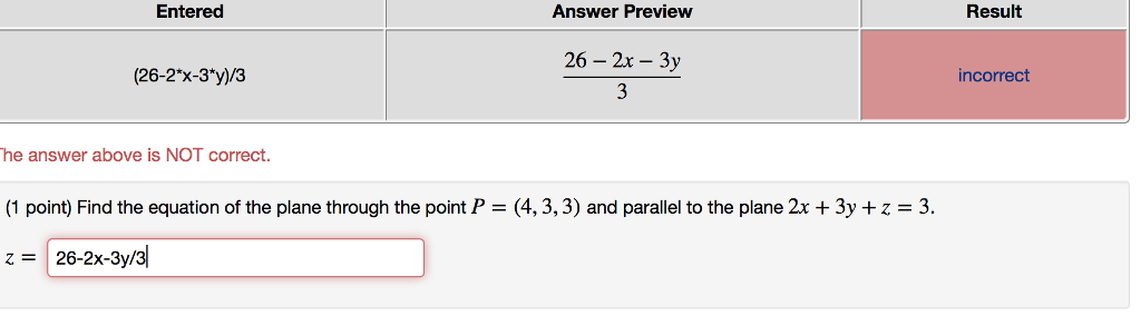 Solved Entered Answer Preview Result 26- 2x- 3y | Chegg.com