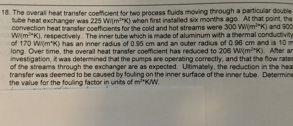 Solved 18. The overall heat transfer coefficient for two | Chegg.com