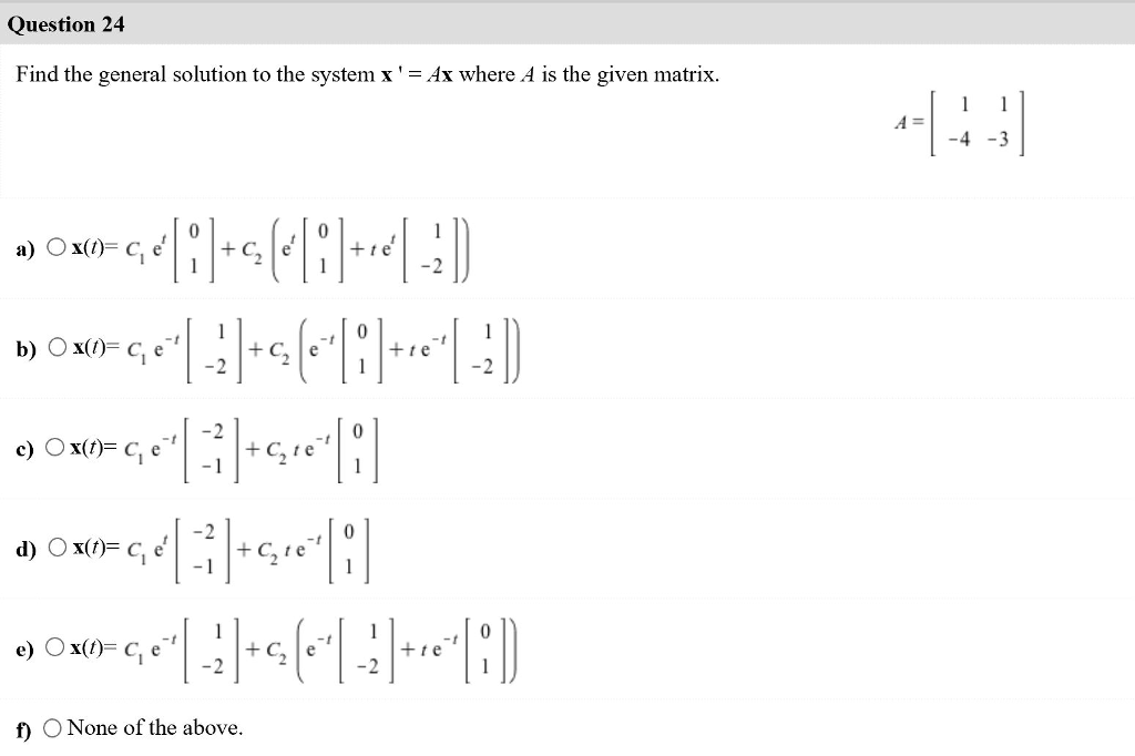 Solved Question 24 Find the general solution to the system | Chegg.com