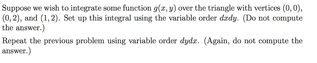 Solved Suppose we wish to integrate some function g(x, y) | Chegg.com