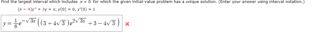 Solved Find the largest interval which includes x-0 for | Chegg.com