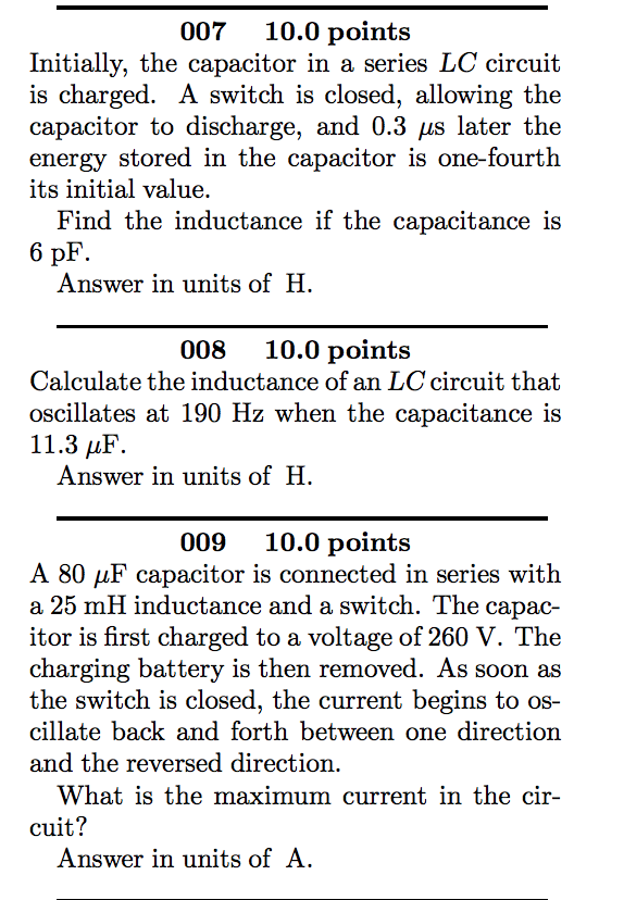 Solved 007 10.0 point:s Initially, the capacitor in a series | Chegg.com
