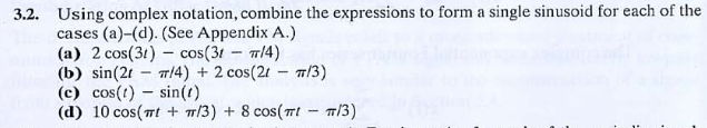 Solved Using complex notation, combine the expressions to | Chegg.com