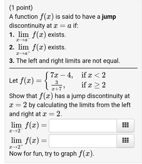 Solved A function f (x) is said to have a jump discontinuity | Chegg.com