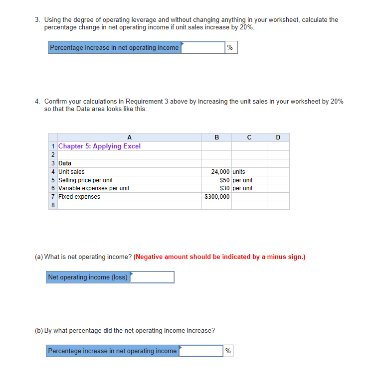 Solved 3. Using the degree of operating leverage and without | Chegg.com