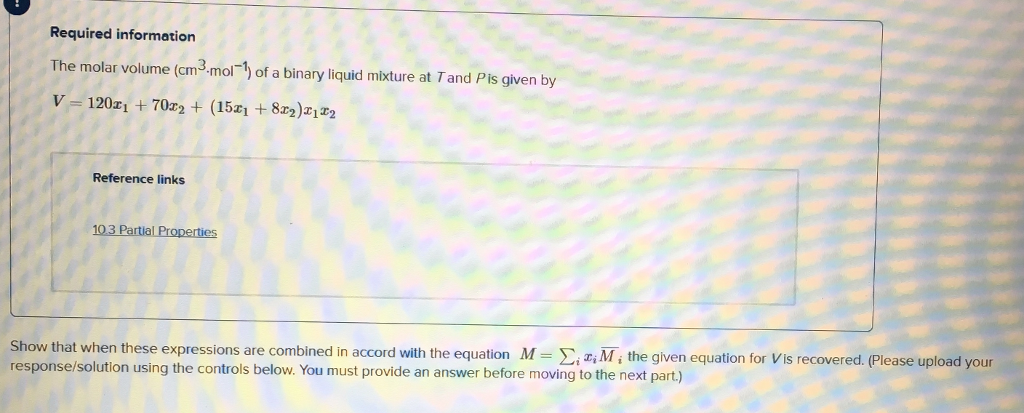 Solved Required information The molar volume (cm3-mol 1 of a | Chegg.com