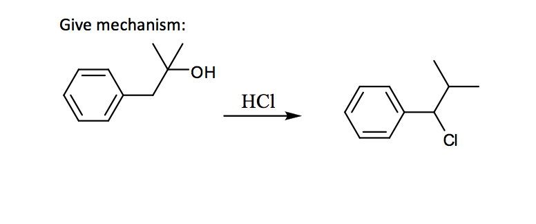 Solved Give mechanism: OH HCl CI | Chegg.com