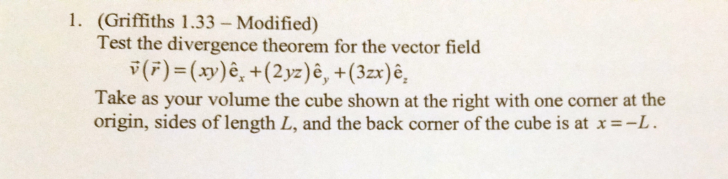 Solved Griffiths Problem 1 33 Modified Test The Divergence