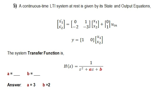 Solved A continuous-time LTI system at rest is given by its | Chegg.com
