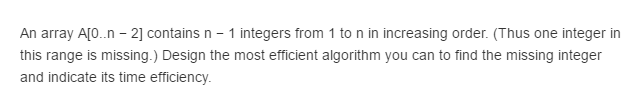 Solved An array A[0..n - 2] contains n - 1 integers from 1 | Chegg.com