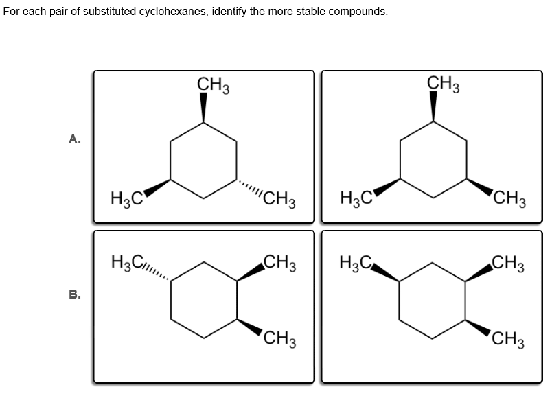 Solved For each pair of substituted cyclohexanes, identify | Chegg.com