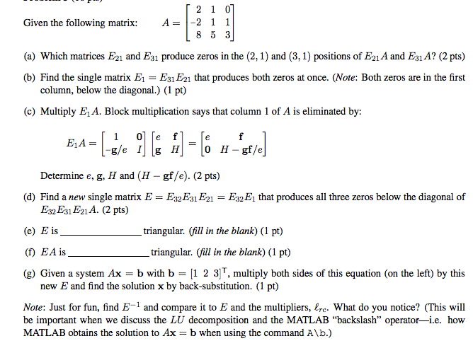 Solved Given the following matrix: A = matrix. Which | Chegg.com