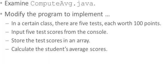 Solved Examine ComputeAvg.java. Modify the program to | Chegg.com