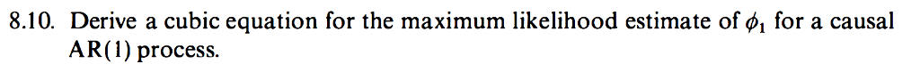 Solved 8.10. Derive a cubic equation for the maximum | Chegg.com