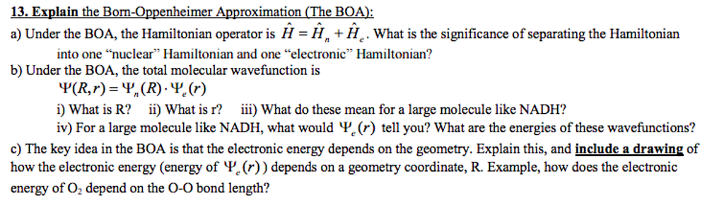Explain the Born-Oppenheimer Approximation (The BOA): | Chegg.com