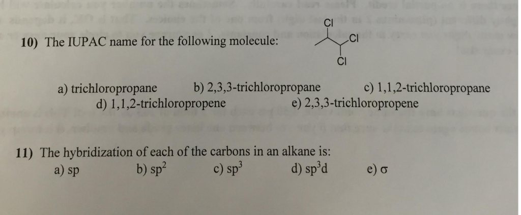 Solved Cl Cl 10) The IUPAC name for the following molecule: | Chegg.com