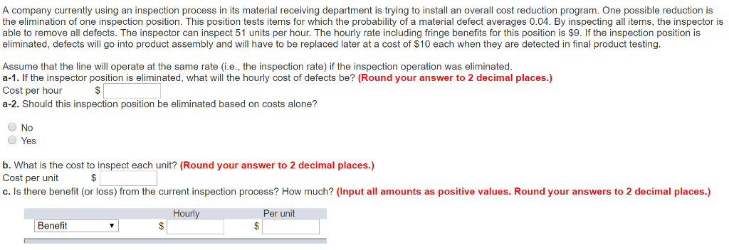 Solved A company currently using an inspection process in | Chegg.com