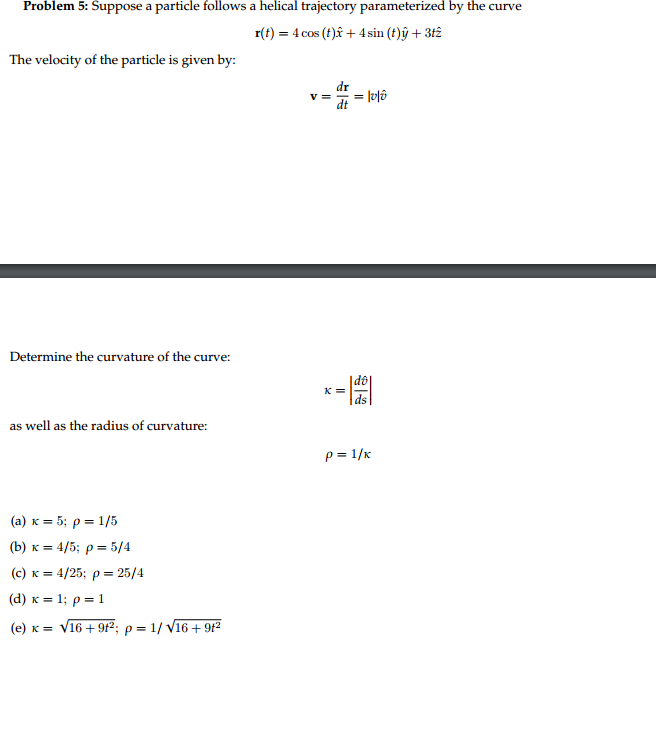 Solved Suppose a particle follows a helical trajectory | Chegg.com