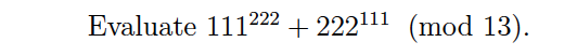 Solved Evaluate 111222 222111 (mod 13) | Chegg.com