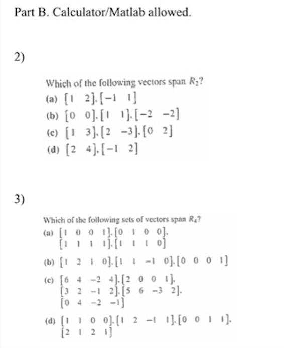 Solved Which of the following vectors span R_2? [1 2].[-l 1] | Chegg.com