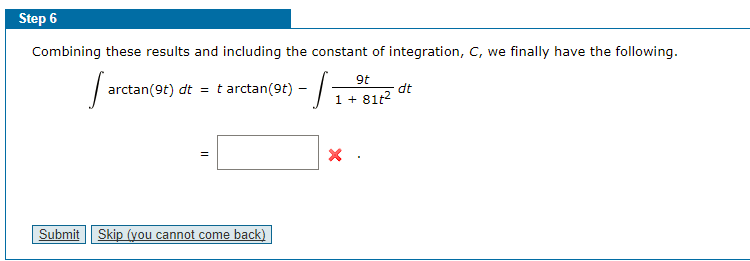 Solved Evaluate the integral. arctan(9t) dt Step 1 To use | Chegg.com