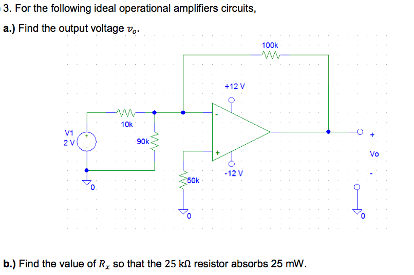 Solved For the following ideal operational amplifiers | Chegg.com