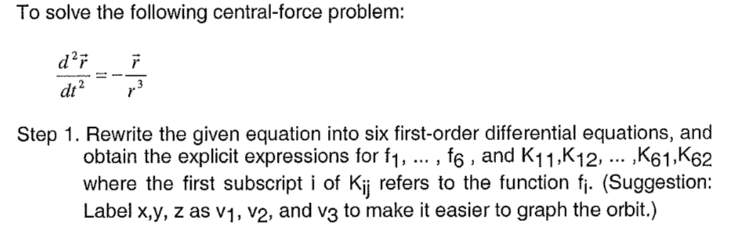 To solve the following central-force problem: | Chegg.com