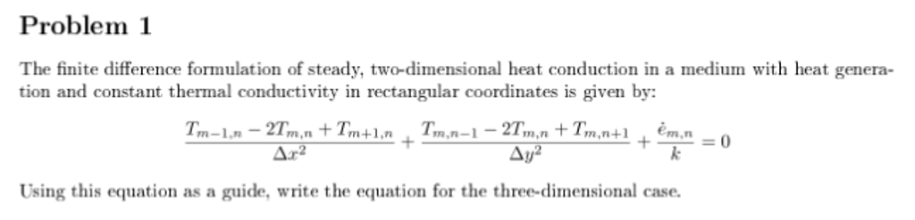 Solved The finite difference formulation of steady, | Chegg.com
