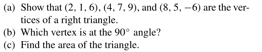 Solved (a) Show that (2, 1, 6), (4, 7, 9), and (8, 5, -6) | Chegg.com