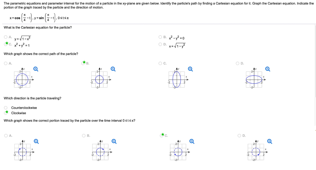 Solved The Parametric Equations And Parameter Interval For