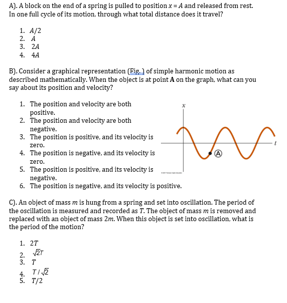 Solved A). A block on the end of a spring is pulled to | Chegg.com