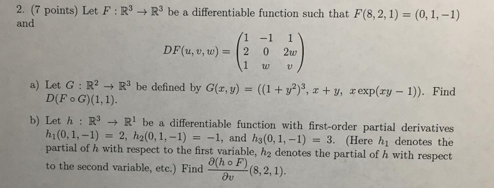 Solved 2. (7 points) Let F : R3 → R3 be a differentiable | Chegg.com