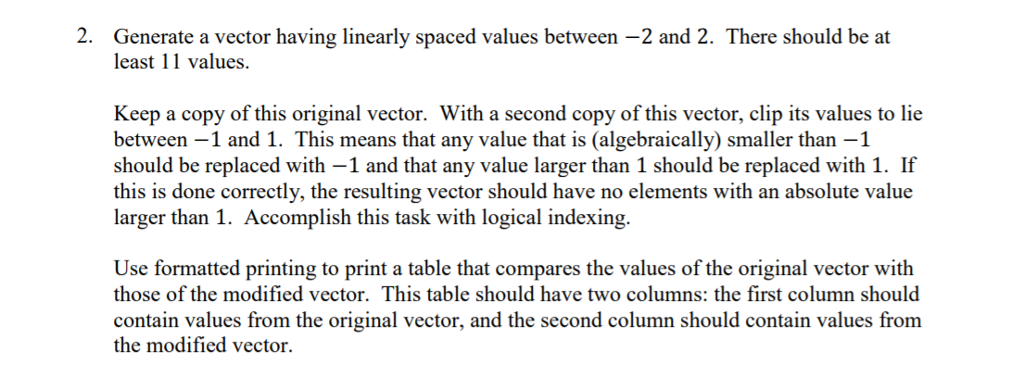 Solved 2. Generate a vector having linearly spaced values | Chegg.com
