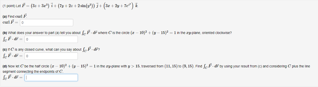 Solved (a) Find curl F. curl F o o) what does your answer to | Chegg.com Solved (a) Find curl F. curl F o o) what does your answer to | Chegg.com