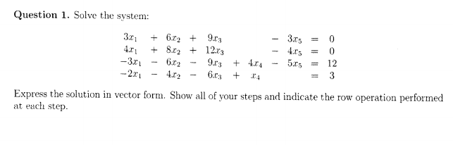 Solved Solve the system: Express the solution in vector | Chegg.com