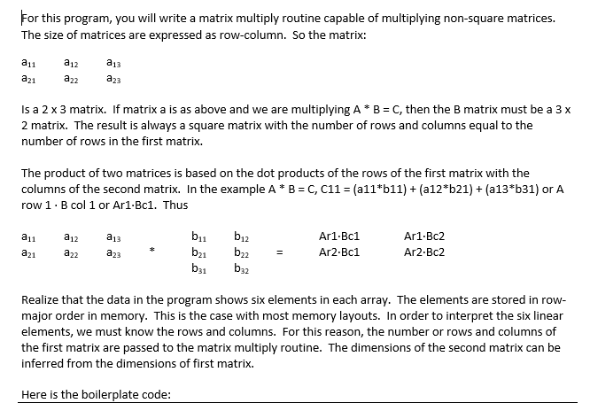 For this program, you will write a matrix multiply | Chegg.com