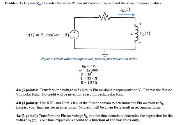 Solved Consider the series RL circuit shown in Figure 3 and | Chegg.com