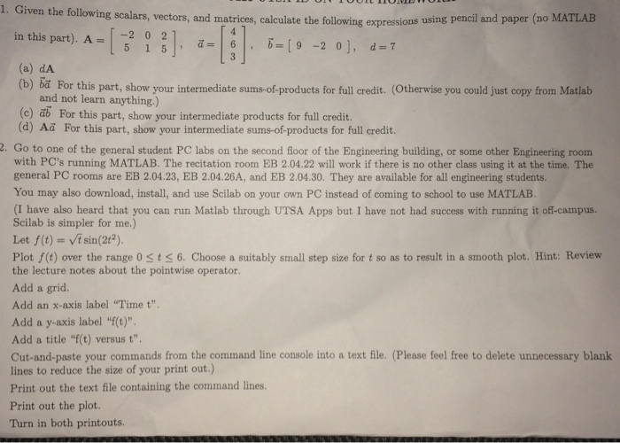 Given the following scalars, vectors, and matrices, | Chegg.com