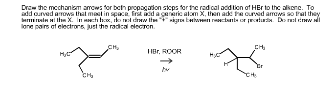 Solved Draw the mechanism arrows for both propagation steps | Chegg.com