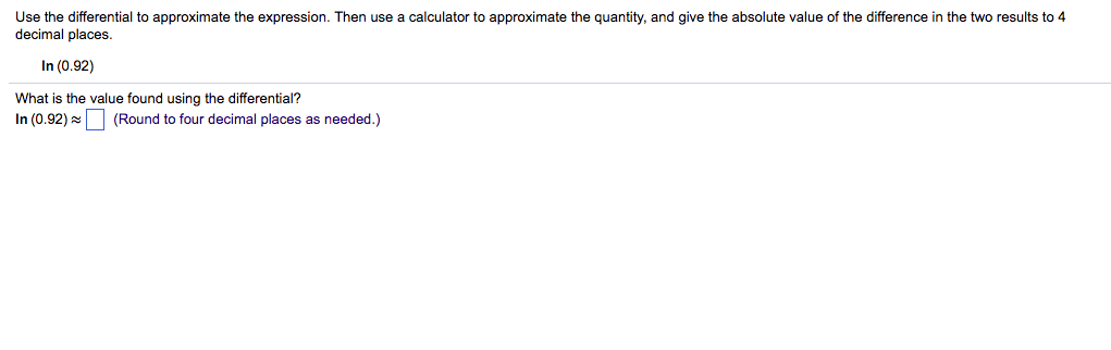 Solved Use the differential to approximate the expression. | Chegg.com