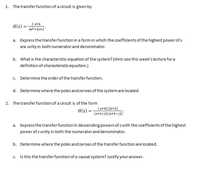 Solved The transfer function of a circuit is given by | Chegg.com