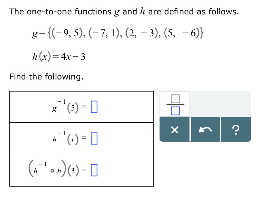 Solved The one-to-one functions g and h are defined as | Chegg.com