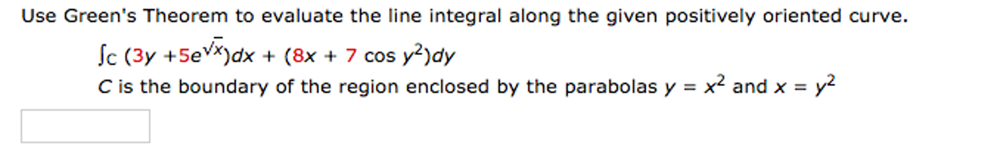 Solved Use Green's Theorem to evaluate the line integral | Chegg.com