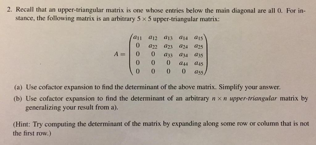Solved Recall that an upper-triangular matrix is one whose | Chegg.com