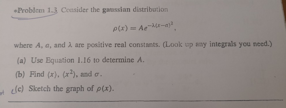 Solved «Problem 1.3 Consider the gaussian distribution 2 | Chegg.com