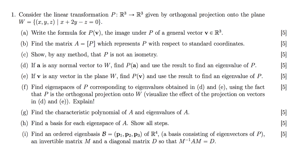 Solved 5 5 5 5 5 1. Consider the linear transformation P:R3 | Chegg.com