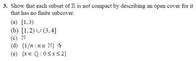 Solved 3. Show that each subset of R is not compact by | Chegg.com