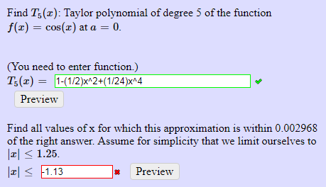 Solved Find T, (z): Taylor polynomial of degree 5 of the | Chegg.com