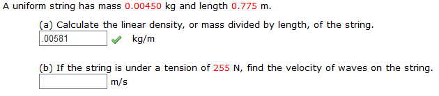 Solved A uniform string has mass 0.00450 kg and length 0.775 | Chegg.com