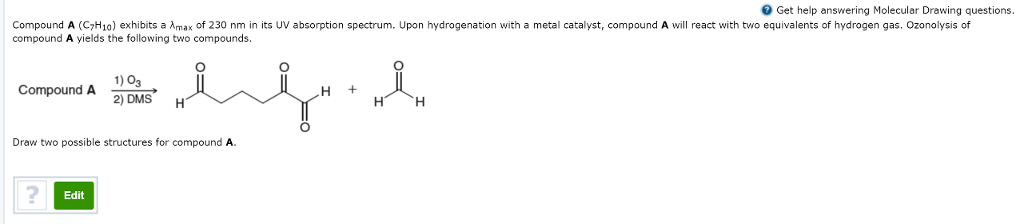 Solved Compound A (C7H10) exhibits a λmax of 230 nm in its | Chegg.com